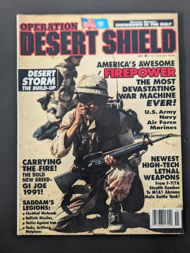 1991 Operation Desert Shield Magazine United States Army | eBay