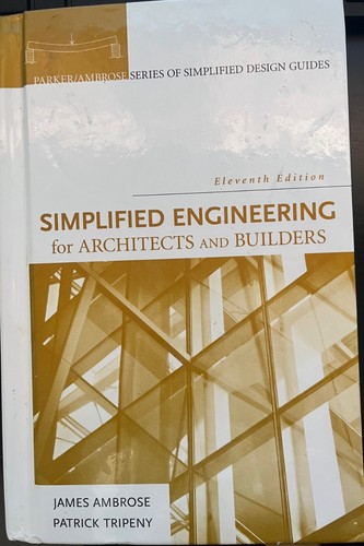 Simplified Engineering for Architects and Builders by Ambrose & Tripeny ...