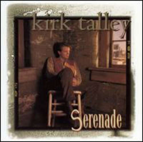 Serenade by Kirk Talley (CD, 1997) for sale online | eBay