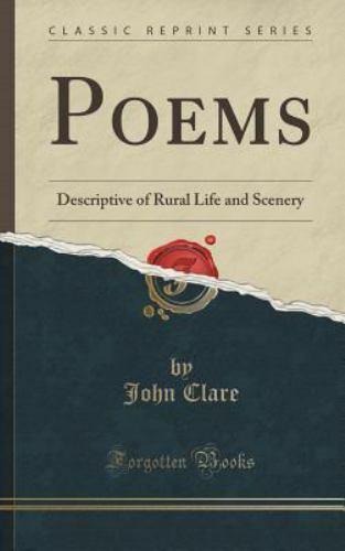 Poems : Descriptive of Rural Life and Scenery (Classic Reprint) by John ...