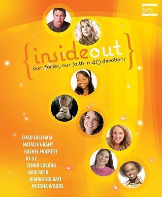 Insideout : Our Stories, Our Faith in 40 Devotions by Chad Eastham ...