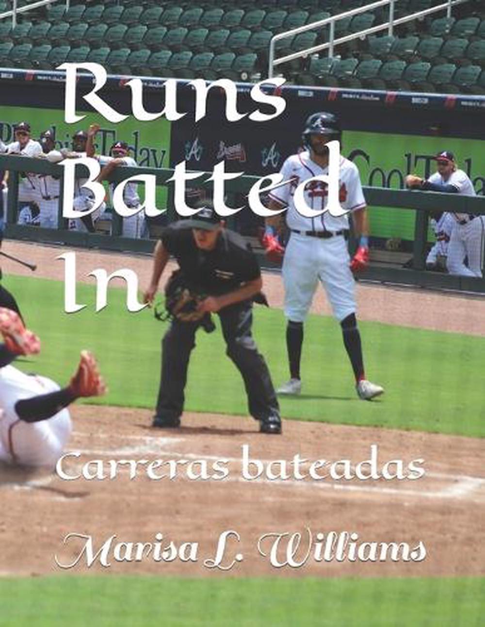 Runs Batted In: Carreras bateadas by Marisa L. Williams Paperback Book ...