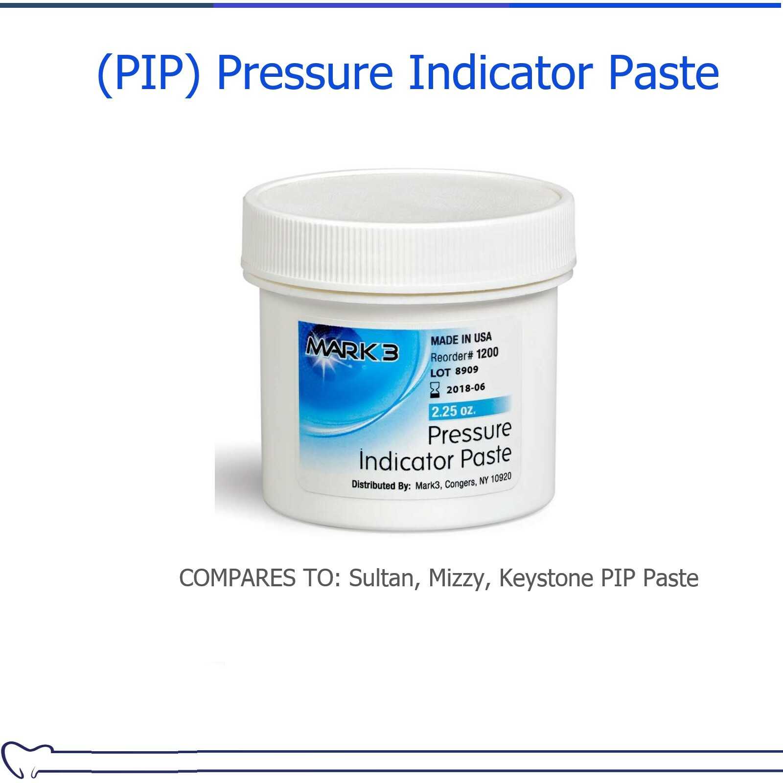 Dental PIP Paste Pressure Indicator Paste PIP (2.25oz Jar) White #1200 ...