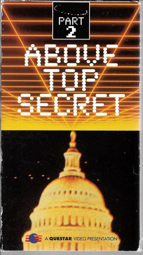 A Questar Video Presentation ABOVE TOP SECRET PART 2 DOCUMENTARY, 1994 ...