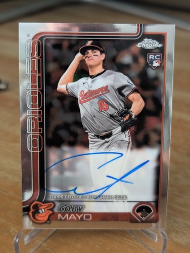 2025 Topps Chrome Coby Mayo Auto Rookie Card #RA-CMA Orioles RC | eBay