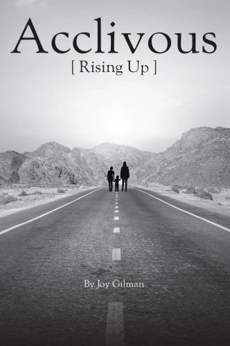 Acclivous : (Rising Up) by Joy Gilman (2021, Trade Paperback) for sale ...
