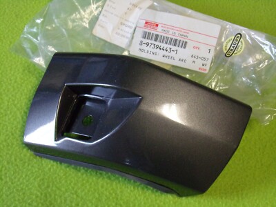NEW Isuzu 8973944431 RH Rear Wheel Arch Molding (forward) for 2004 ...