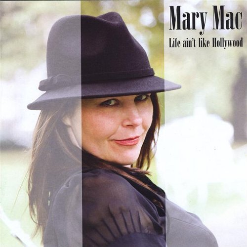 Mac, Mary - Life Ain't Like Hollywood - Mac, Mary CD SELN The Cheap ...