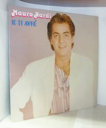 MAURO NARDI - IO TI AVRO' avrò - VINILE LP 12" POLLICI 33 GIRI RPM ...
