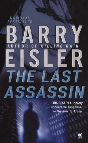 The Last Assassin by Eisler, Barry 9780451412409| eBay