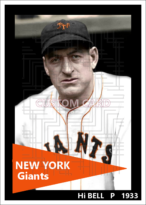 Hi Bell - 1933 New York Giants - 2.5 x 3.5 custom card (blank back) | eBay