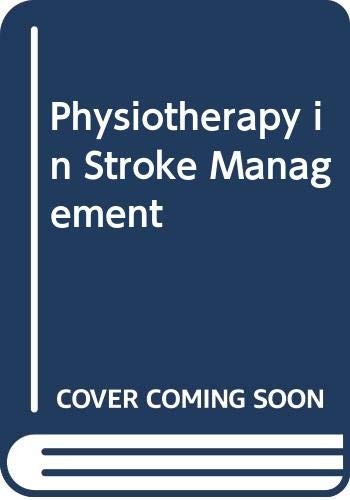 Physiotherapy in Stroke Management By Marilyn A. Harrison 9780443052286 ...