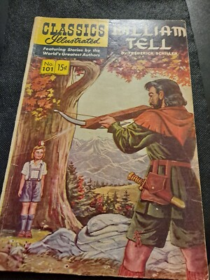 CLASSICS ILLUSTRATED WILLIAM TELL NO. 101 COMIC BOOK! e7855UXX | eBay