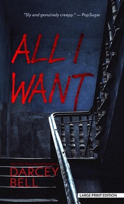 All I Want by Darcey Bell (English) Hardcover Book | eBay
