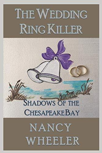 The Wedding Ring Killer: Shadows of the Chesapeake Bay, Wheeler ...