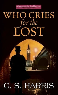 C S Harris Who Cries for the Lost (Relié) | eBay
