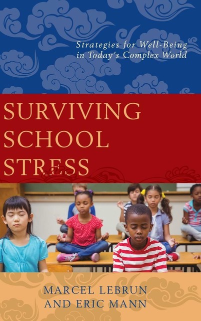 Surviving School Stress von Marcel Lebrun (2016, Gebundene Ausgabe ...