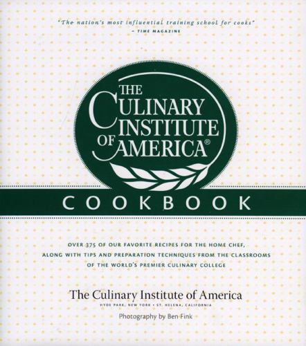 Culinary Institute of America Cookbook : A Collection of Our Favorite ...