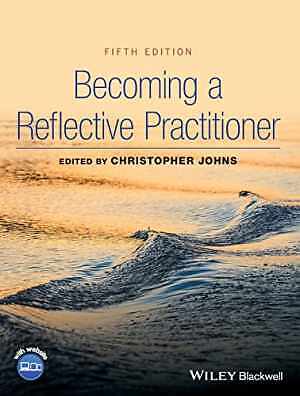 Becoming a Reflective Practitioner - Paperback, by Johns Christopher ...