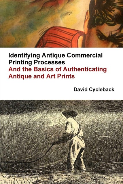Identifying Antique Commercial Printing Processes, And the Basics of ...