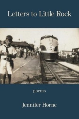Jennifer Horne Letters to Little Rock (Paperback) (US IMPORT ...
