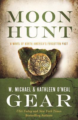 Moon Hunt: A People of Cahokia Novel (Book Three of the Morning Star ...