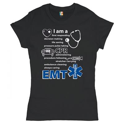 I am First Responding EMT T-Shrit First Aid Paramedic EMS Women's Tee ...