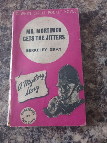 Book. Mr Mortimer gets the Jitters by Berkeley Gray. Paperback. Collins ...