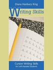 CURSIVE WRITING SKILLS FOR LEFT-HANDED STUDENTS By Unknown **BRAND NEW ...