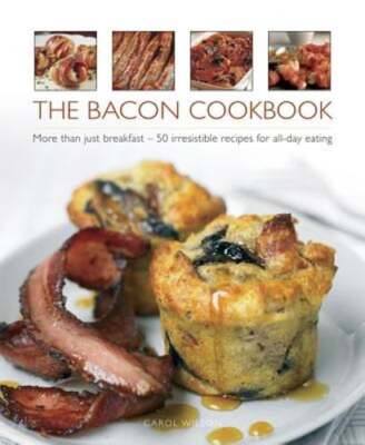 Bacon Cookbook by Wilson Carol: Used 9780754829324| eBay