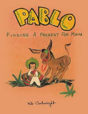 Pablo: Finding a Present for Mama by Kit Cartwright (Paperback, 2014 ...
