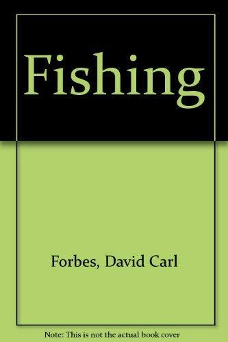 Fishing by Forbes, David Carl Book The Fast Free Shipping | eBay
