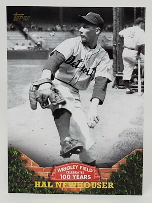 2016 Topps 100 Years at Wrigley Hal Newhouser #WRIG-49 HOF | eBay
