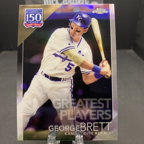 2019 Topps Chrome Update 150 Years of Professional Baseball George ...
