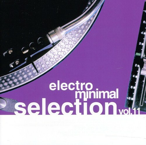VARIOUS ARTISTS ELECTRO MINIMAL, VOL. 11 NEW CD 8032484060692 | eBay