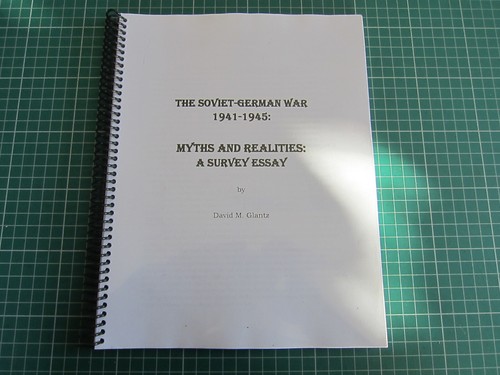 THE SOVIET-GERMAN WAR 1941-45 MYTHS & REALITIES DAVID GLANTZ EASTERN ...