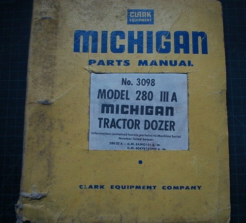 MICHIGAN CLARK 280-IIIA TRACTOR DOZER PARTS Manual catalog crawler list ...