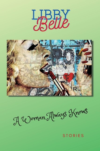 A Woman Always Knows von Libby Belle (2021, Taschenbuch) online kaufen ...
