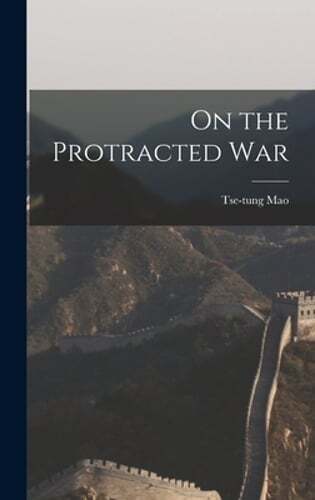 On the Protracted War by Tse-Tung 1893-1976 Mao: New 9781013997259| eBay