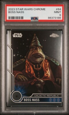 2023 Topps Star Wars Chrome Boss Nass Card #64 PSA Mint 9 | eBay