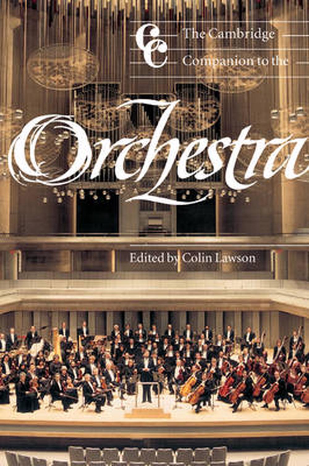 The Cambridge Companion to the Orchestra by Lawson, Colin (English ...
