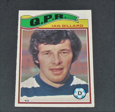 IAN GILLARD QUEENS PARK RANGERS QPR FOOTBALL CARD 1978 TOPPS ORANGE ...