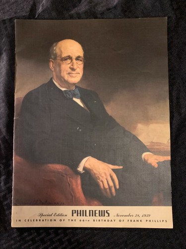 RARE SPECIAL ED. PHILNEWS NOV. 28 1939 Phillips 66 Frank Phillips Book ...