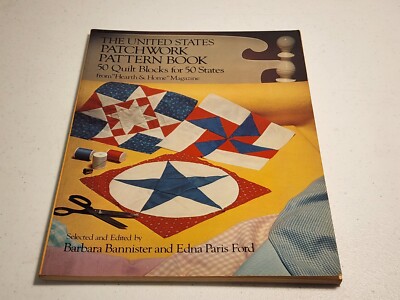 Dover Quilting Ser.: The United States Patchwork Pattern Book : 50 ...