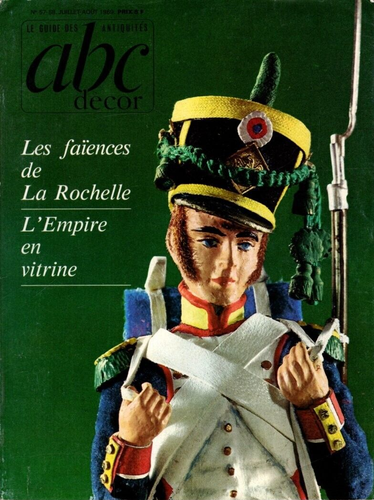 ABC DECOR N°57-58 JUILLET 1969 L'EMPIRE EN VITRINE FAIENCES DE LA ...