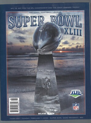 Feb 2009 SUPER BOWL XLIII 43 GAME PROGRAM PITTSBURGH STEELERS ARIZONA ...