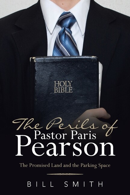 The+Perils+of+Pastor+Paris+Pearson+%3A+The+Promised+Land+and+the ...