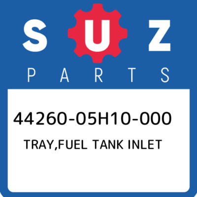 44260-05H10-000 Suzuki Tray,fuel tank inlet 4426005H10000, New Genuine ...