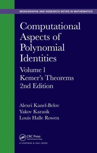 Computational Aspects of Polynomial Identities : Volume l, Kemer's ...