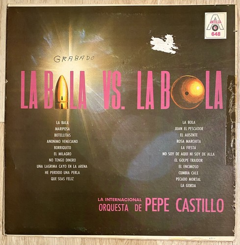 ORQUESTA DE PEPE CASTILLO LA BALA VS. LA BOLA LP LATIN VINYL RARE ...